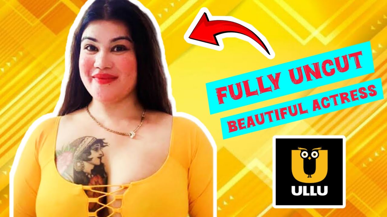 NEW UNCUT ACTRESS | WEB SERIES | INSTAGRAM | uncut web series actress | fully uncut actress ...