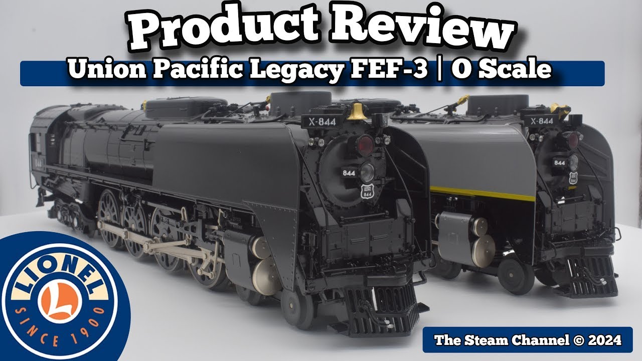 Product Review | Lionel Legacy | Union Pacific FEF-3 Northern UP 844 | O Scale - YouTube