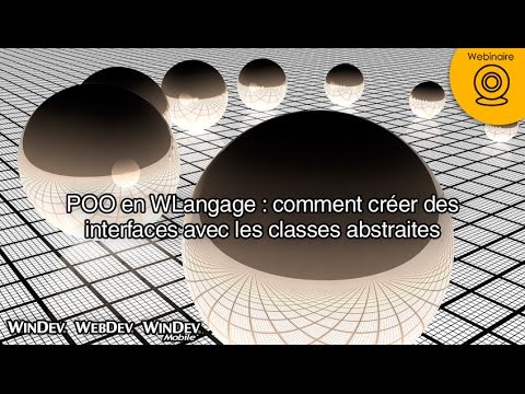 POO en WLangage : comment créer des interfaces avec les classes ...