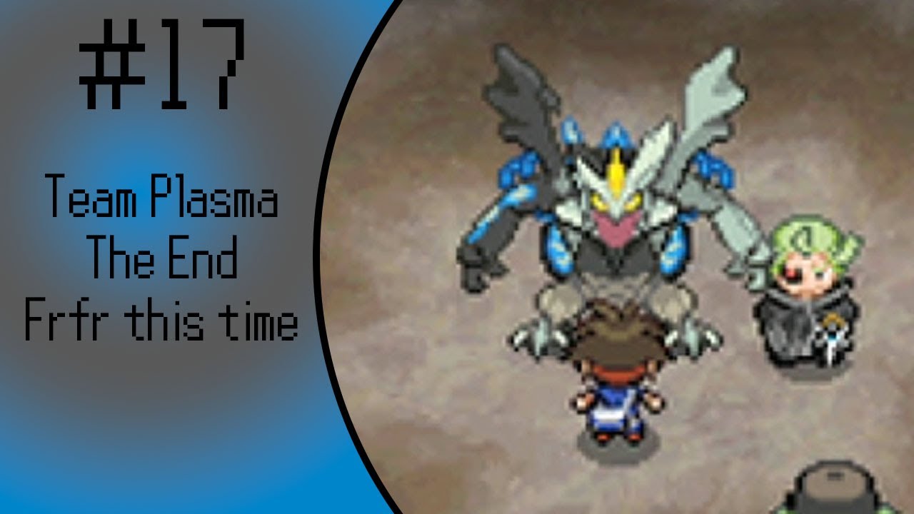 Let's Play Pokemon Black 2 Episode 17 Team Plasma The End Fr This Tme ...
