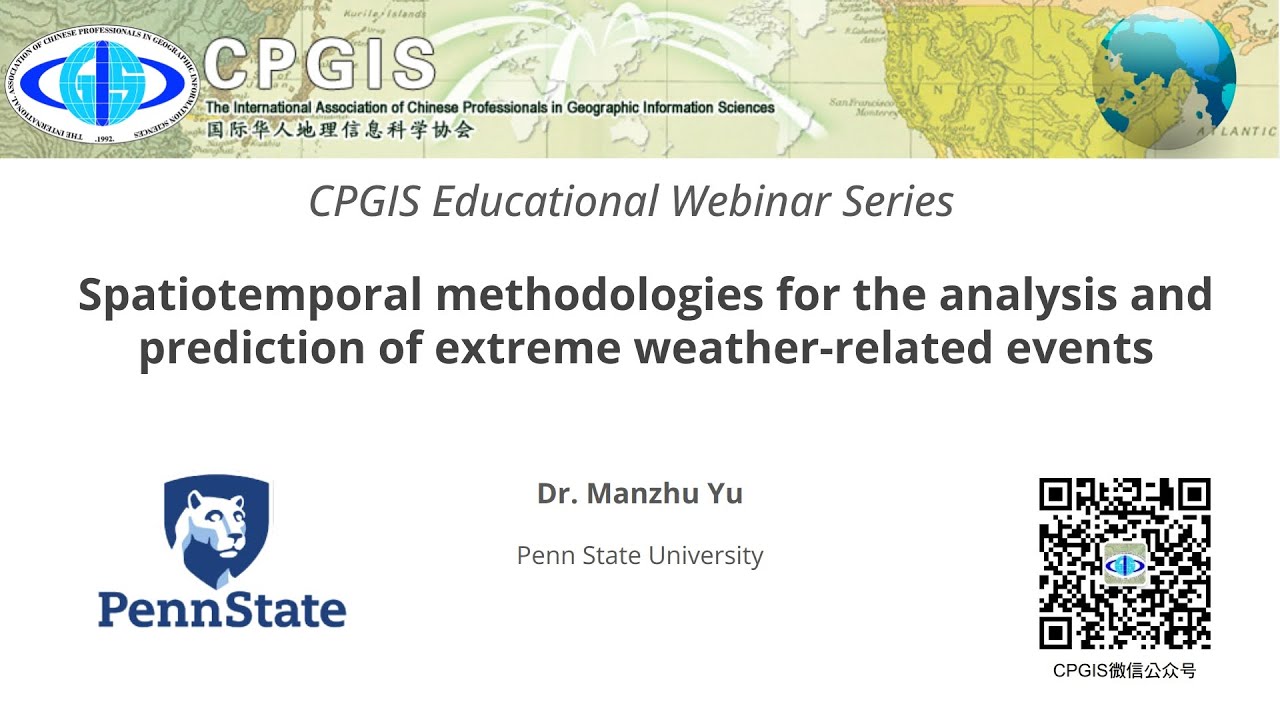 CPGIS Educational Webinar Series 2023 - Dr. Manzhu Yu - YouTube