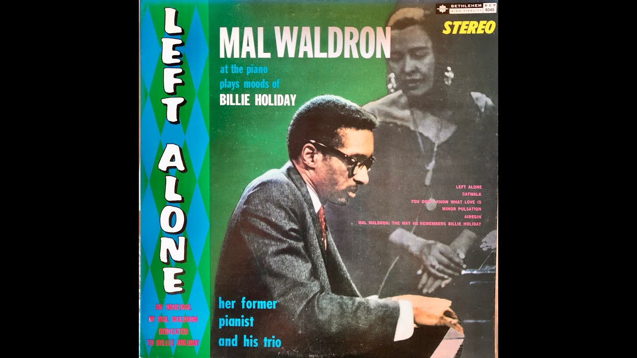 Mal Waldron trio with Jackie McLean /Left Alone / BCP 6045 A - YouTube
