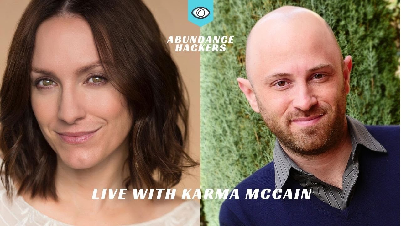 Karma McCain - Abundance Hacker Spotlight - YouTube