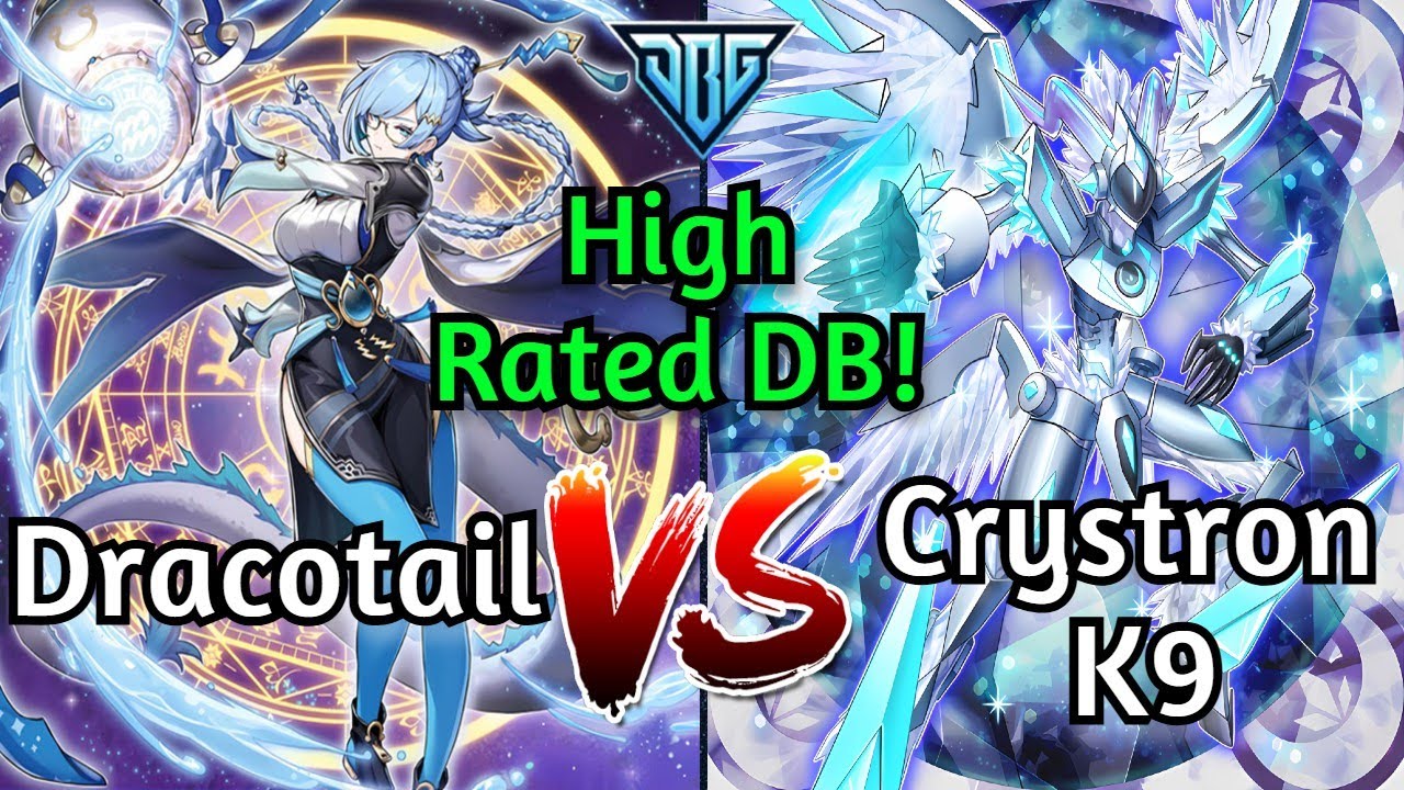 Dracotail Vs Crystron K9 High Rated DB Yu-Gi-Oh! - YouTube