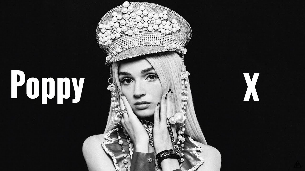 Poppy | X | Lyrics - YouTube