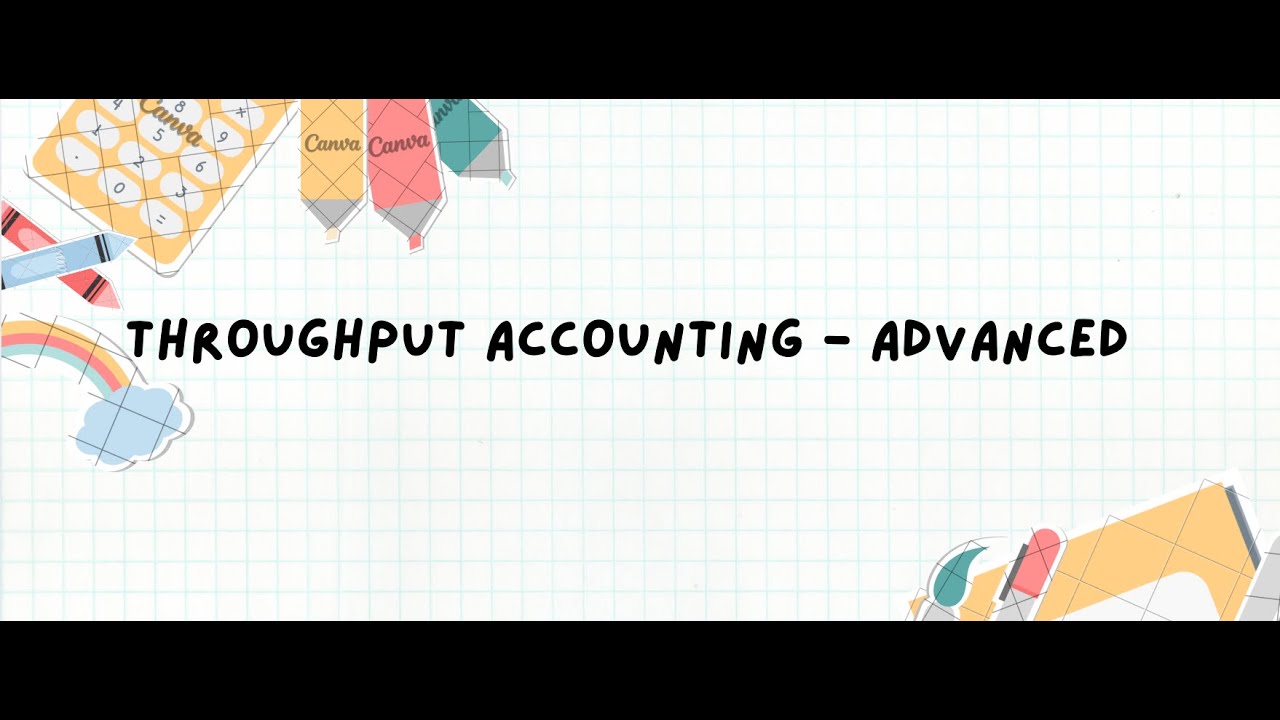 Throughput Accounting - Advanced Concepts - YouTube