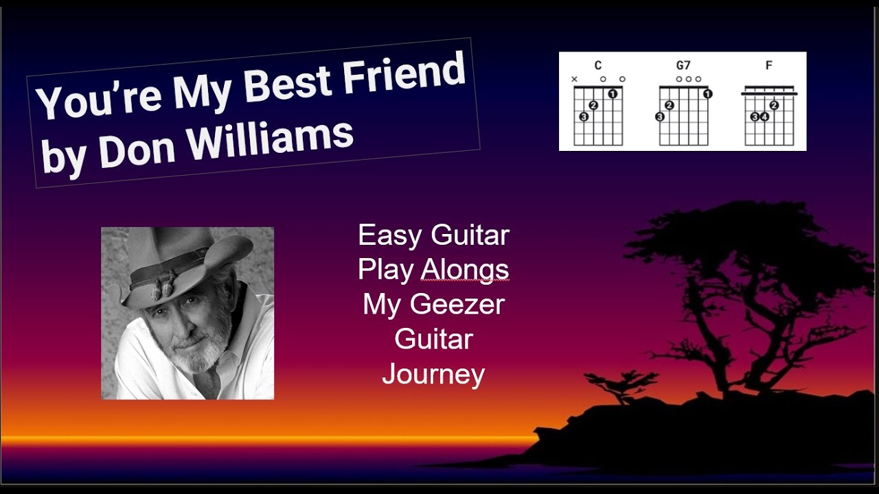 You're My Best Friend by Don Williams easy guitar play along with ...