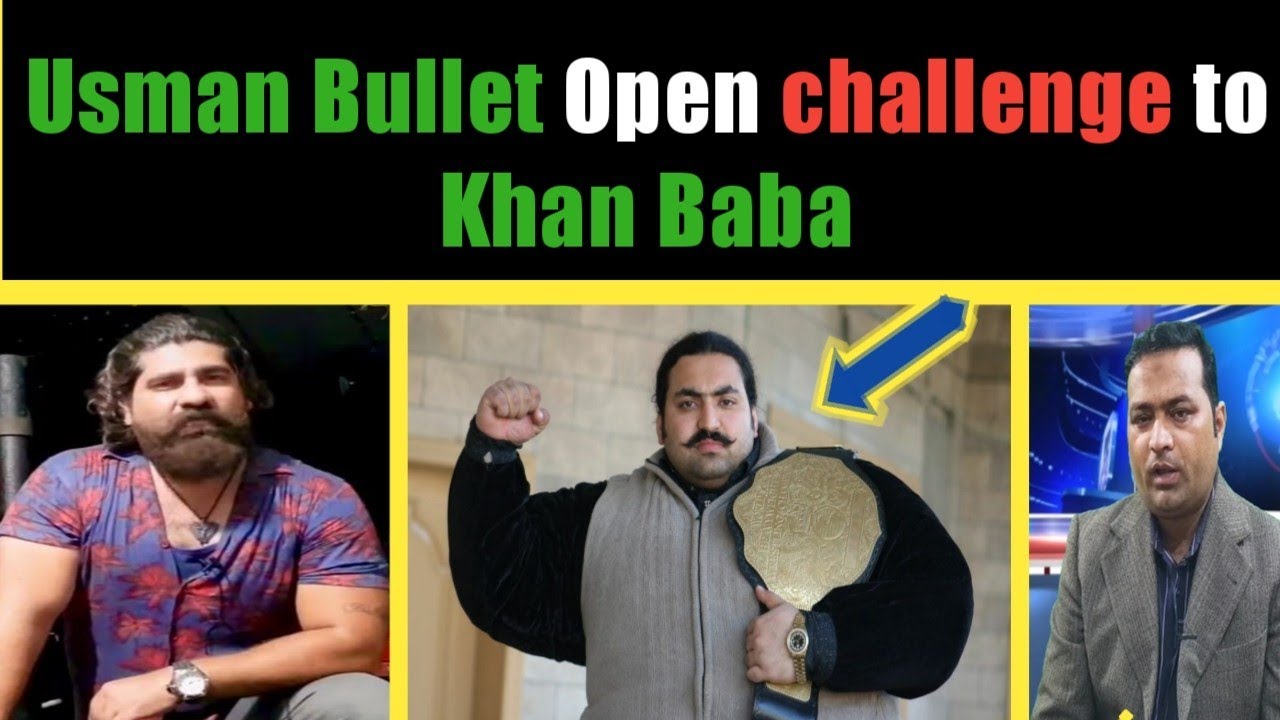 Usman Bullet open challenge to Khan Baba | @khan-official @eznahusman ...