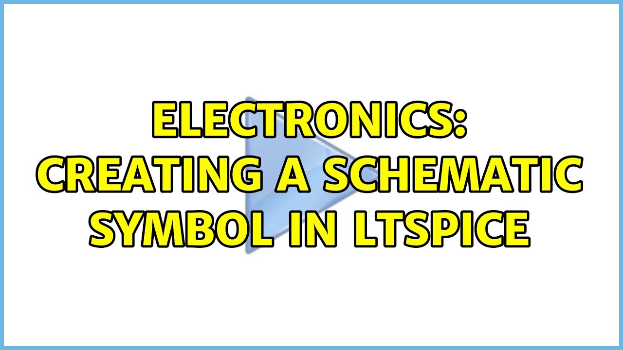 Electronics: Creating a schematic symbol in LTSpice - YouTube