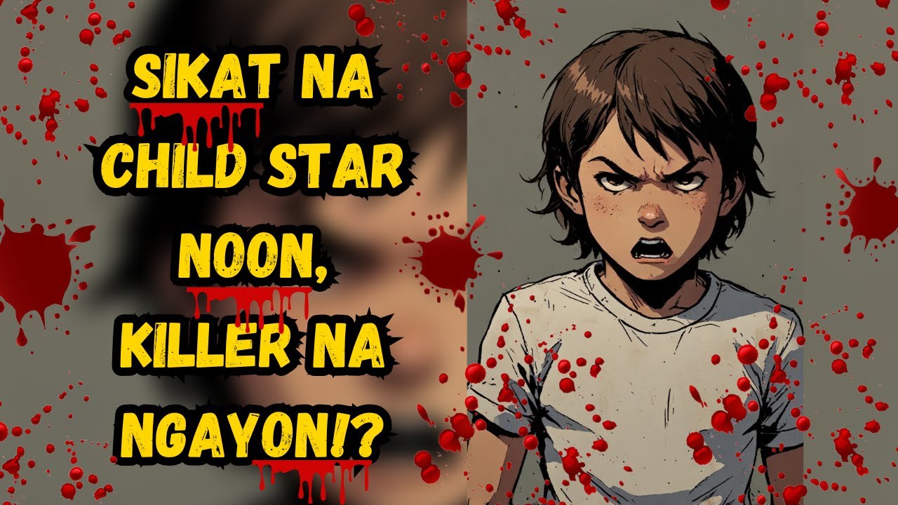 Sikat Na Child Star Noon, Killer Na Ngayon [ TAGALOG CRIME STORY ...