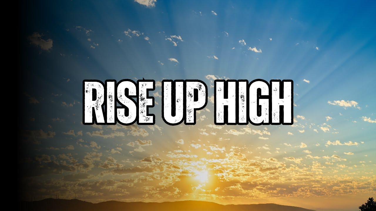 Rise up High | Start each day with hope and the strength to keep going ...