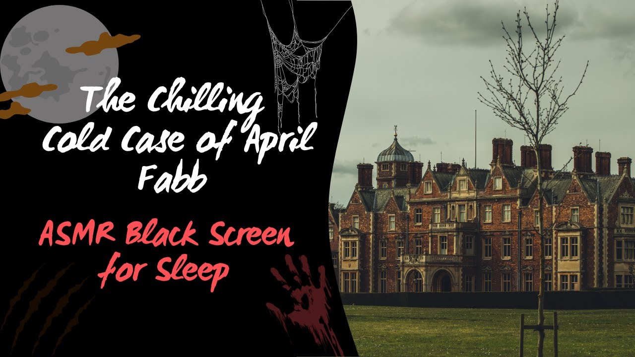 The Chilling Cold Case of April Fabb – Blackscreen ASMR - YouTube