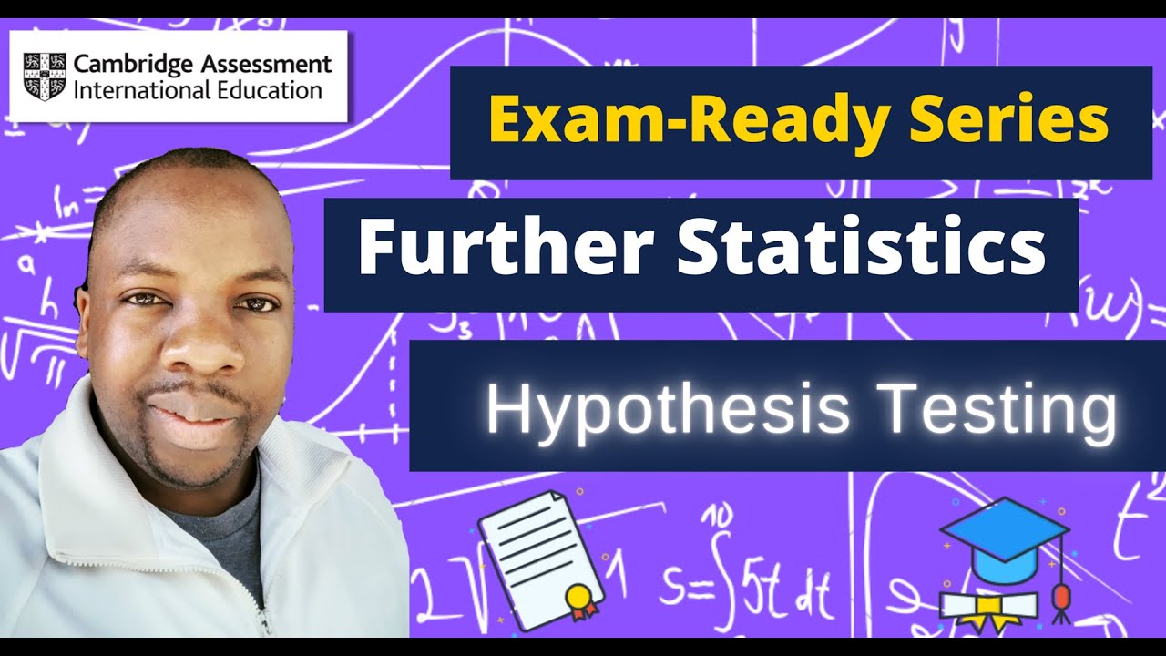 Hypothesis Testing (t-Tests) | Exam-Ready Series for CIE A/AS Level ...