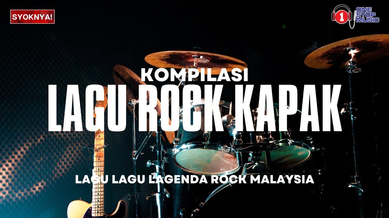 Kompilasi lagu lagu Rock Kapak Terbaik sepanjang masa (Malaysia) - YouTube