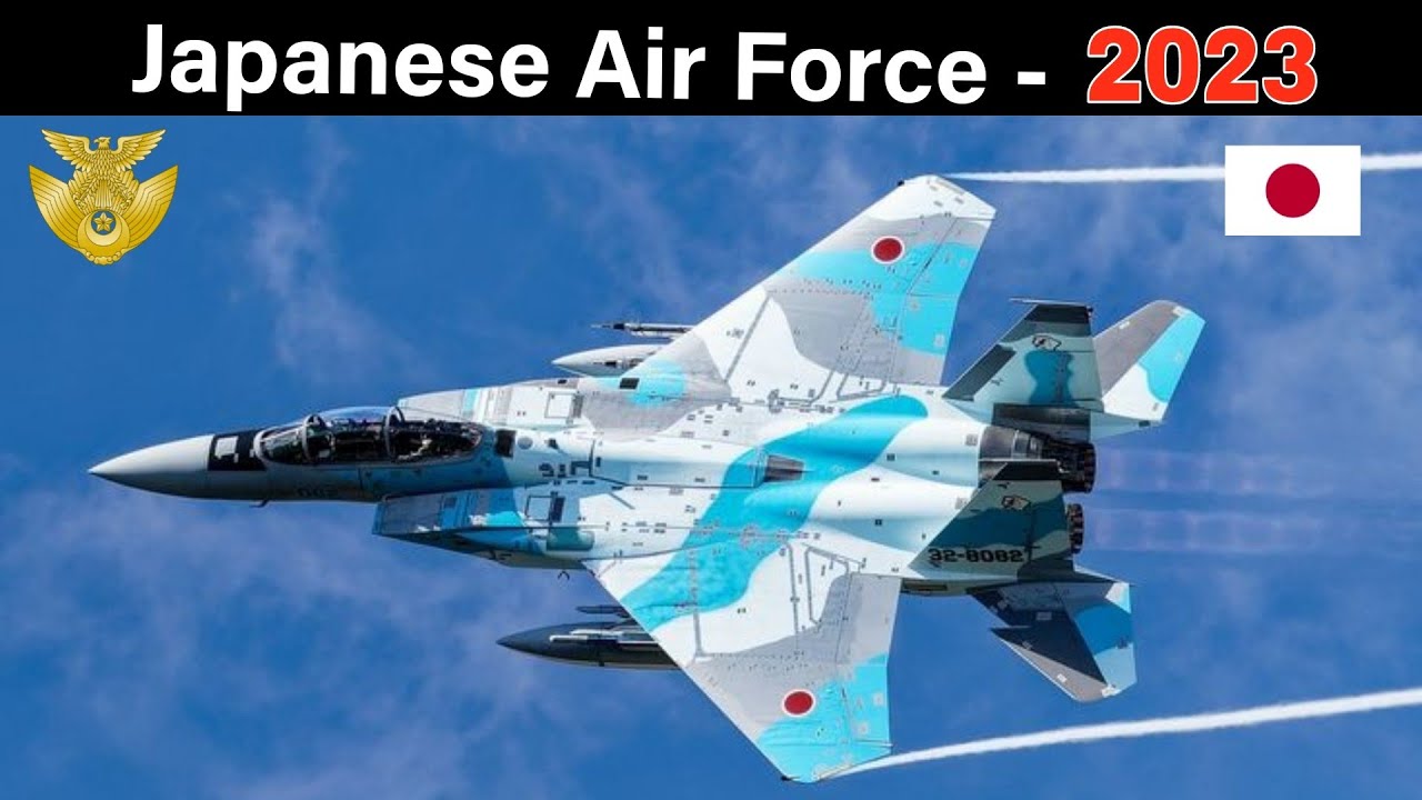 Japanese Air Force Strength - 2023 || Japan Air Self-Defense Force ...