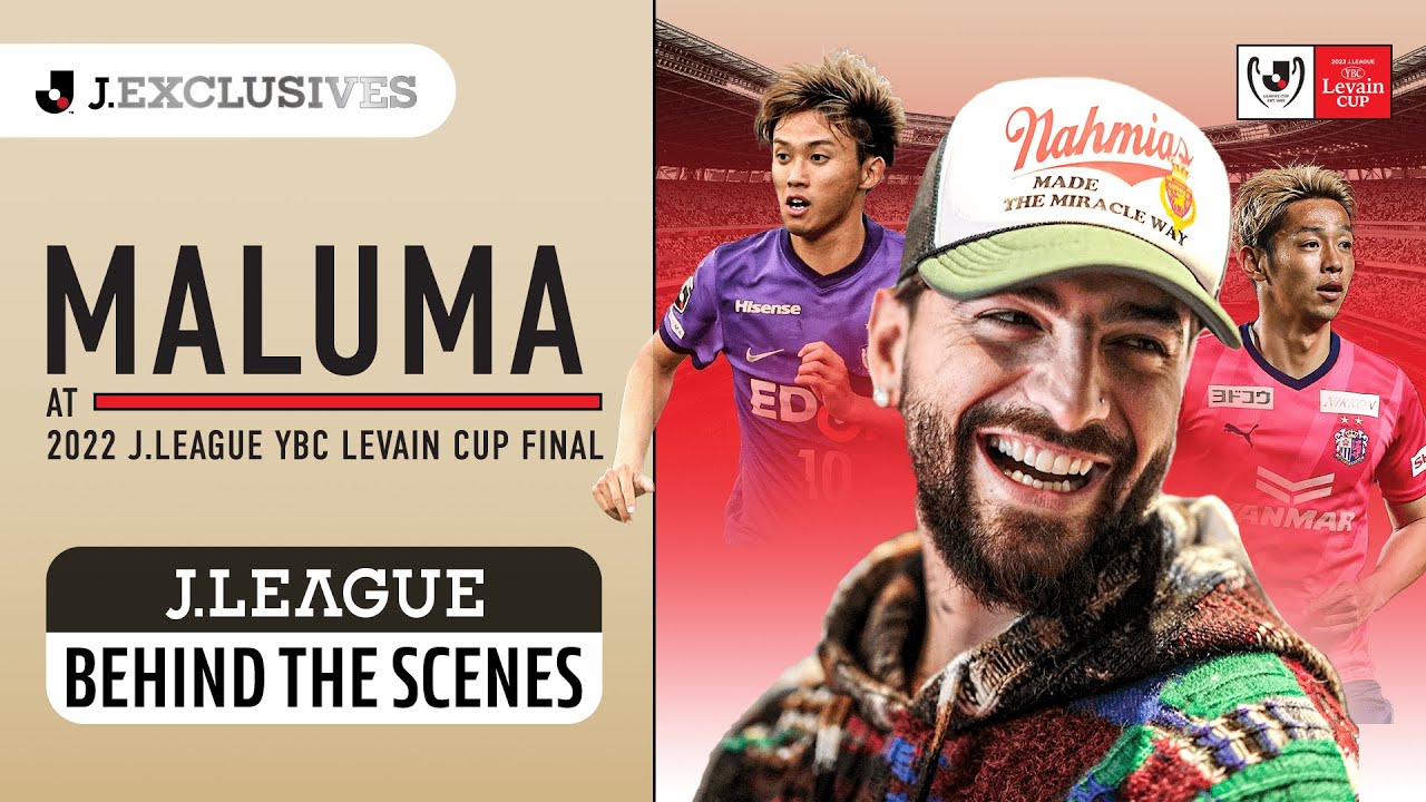 Maluma and the unique experience at the 2022 Levain Cup Final | J ...