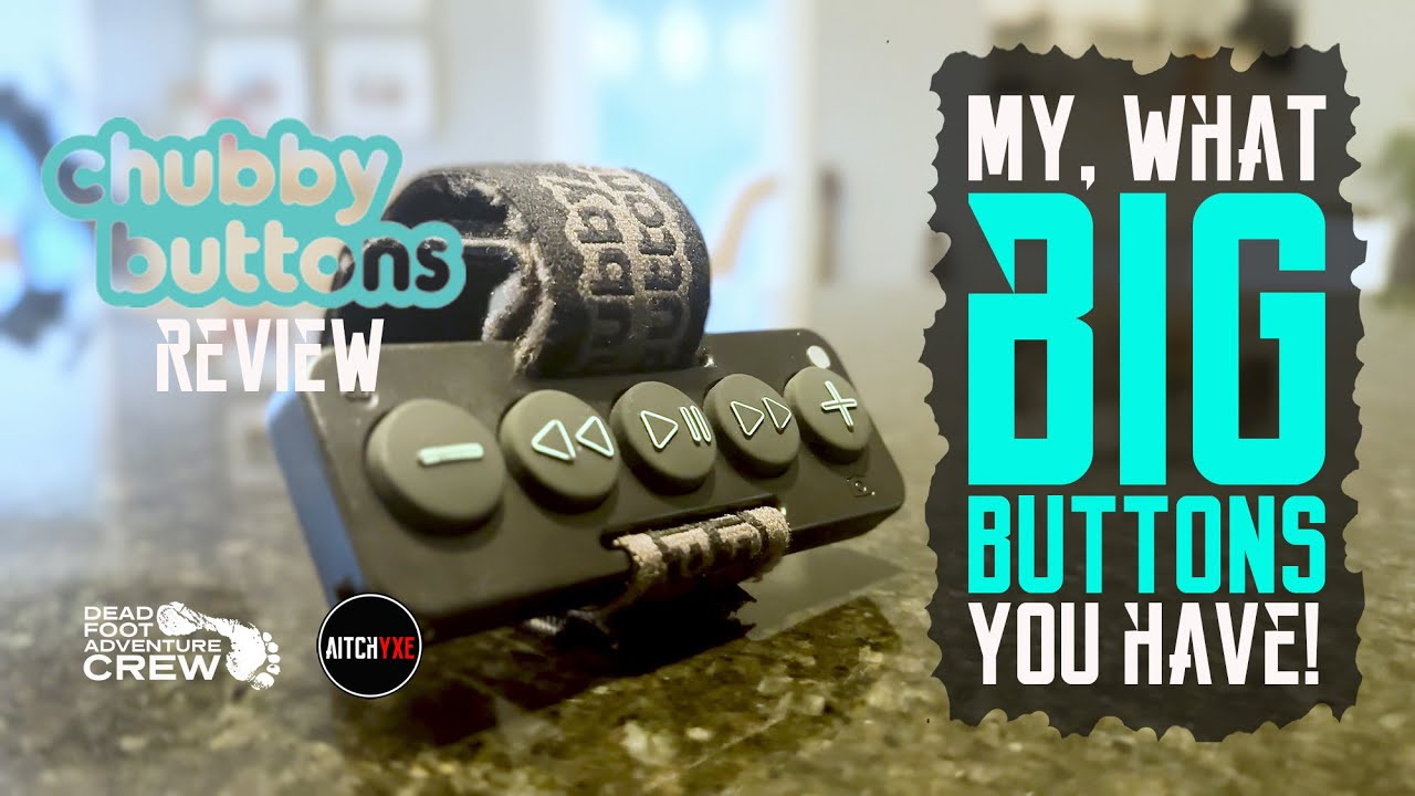 Oh, What Big Buttons You Have | Chubby Buttons 2 Review - YouTube