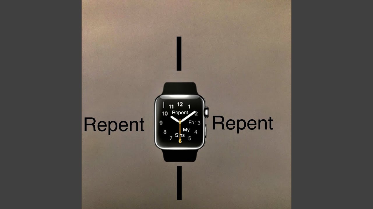 I Repent I Repent I Repent For My Sins - YouTube