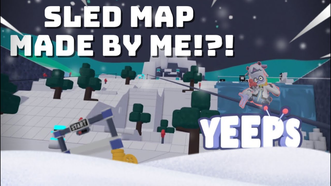 I BUILT A SLED MAP IN YEEPS!!! (lab-rat) - YouTube