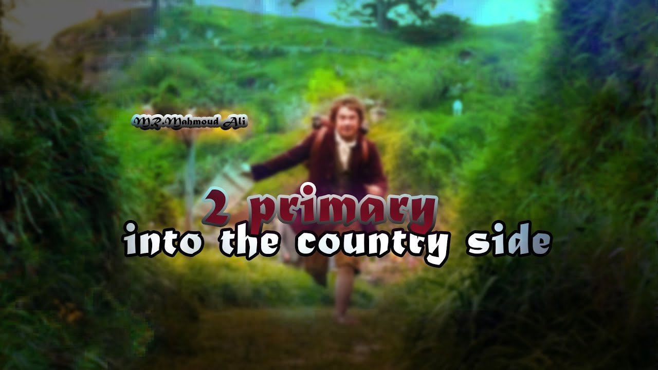 English Lesson : [ into the county side ] grade 2 primary school - YouTube