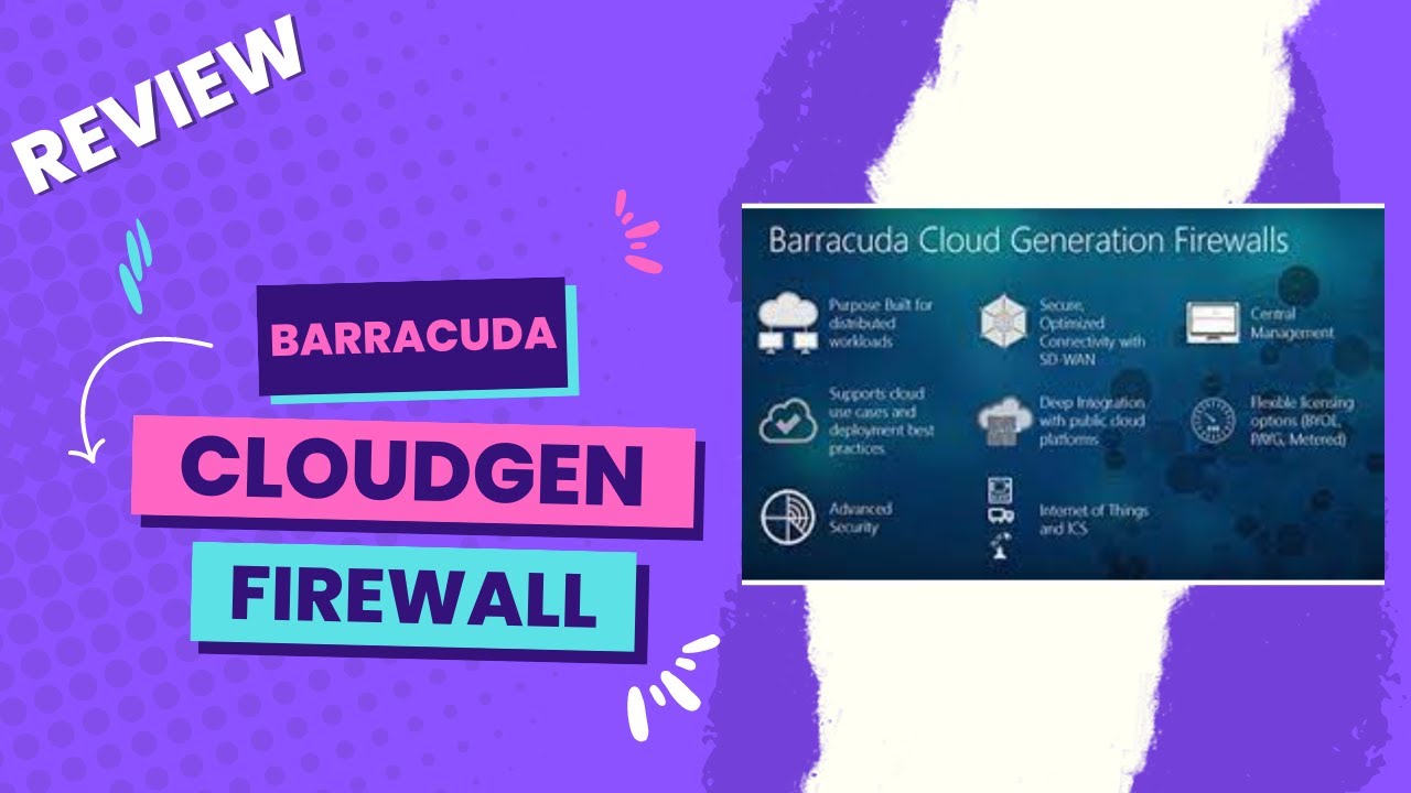 Barracuda CloudGen Firewall Review | Advanced Threat Protection - YouTube