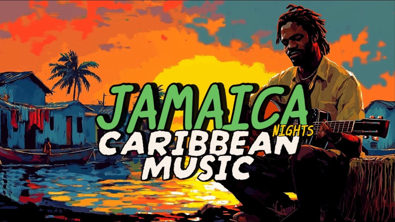 Jamaica Nights - Chill Reggae Vibes for a Tropical Night in Jamaica 🇯🇲🌴 ...