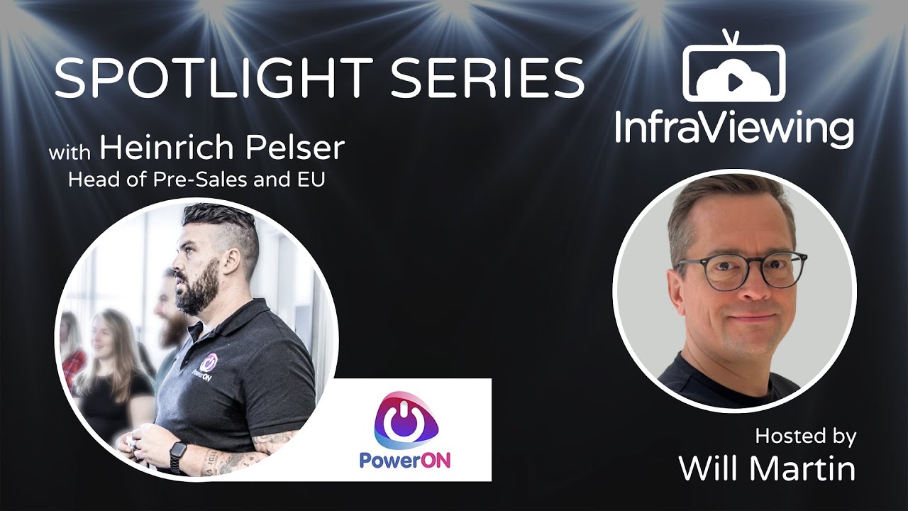 InfraViewing - Spotlight Series - with Heinrich Pelser, PowerOn ...