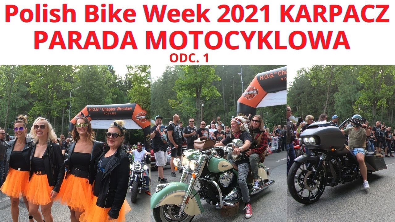 Polish Bike Week 2021 Karpacz WIELKA PARADA MOTOCYKLOWA odc.1 - YouTube
