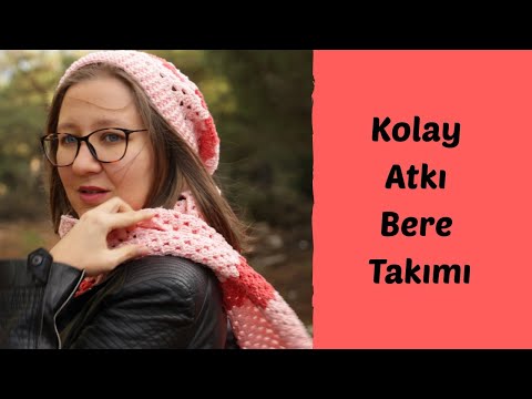 Tığ ile Kolay Atkı Nasıl Örülür? | Örgü Atkı Bere Modelleri #1