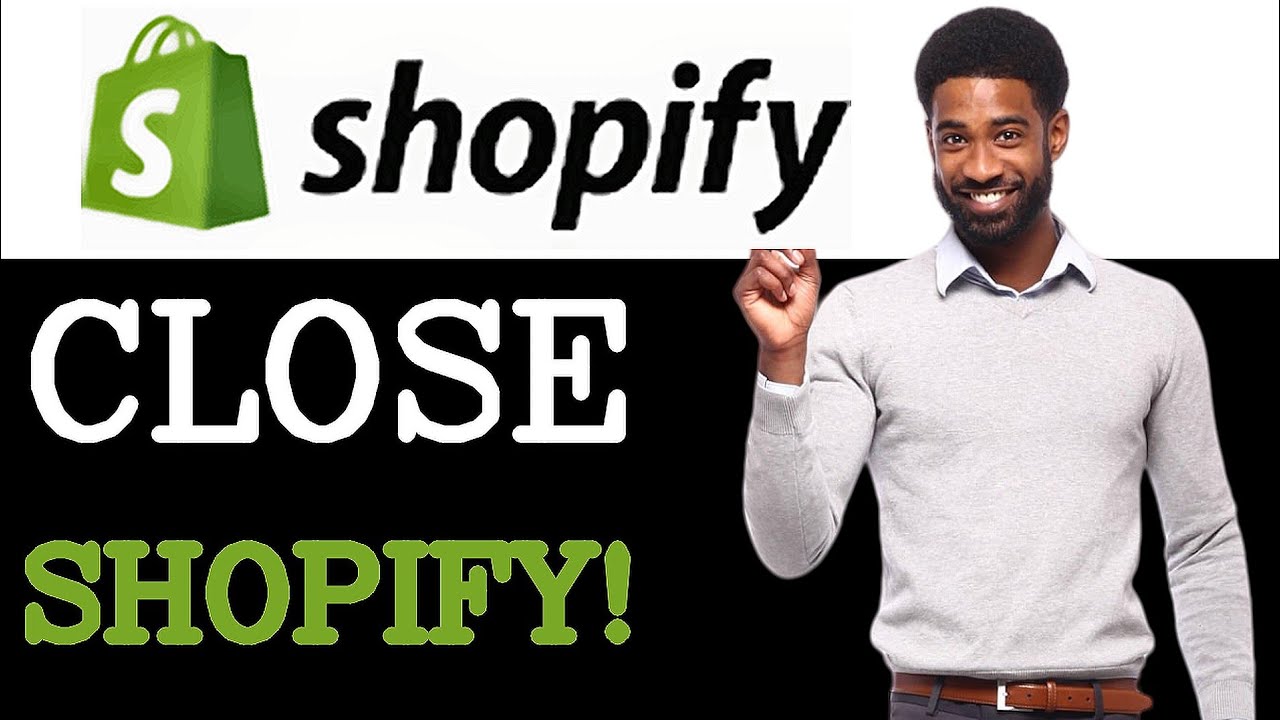 How To Close The Shopify Store (2025) - YouTube