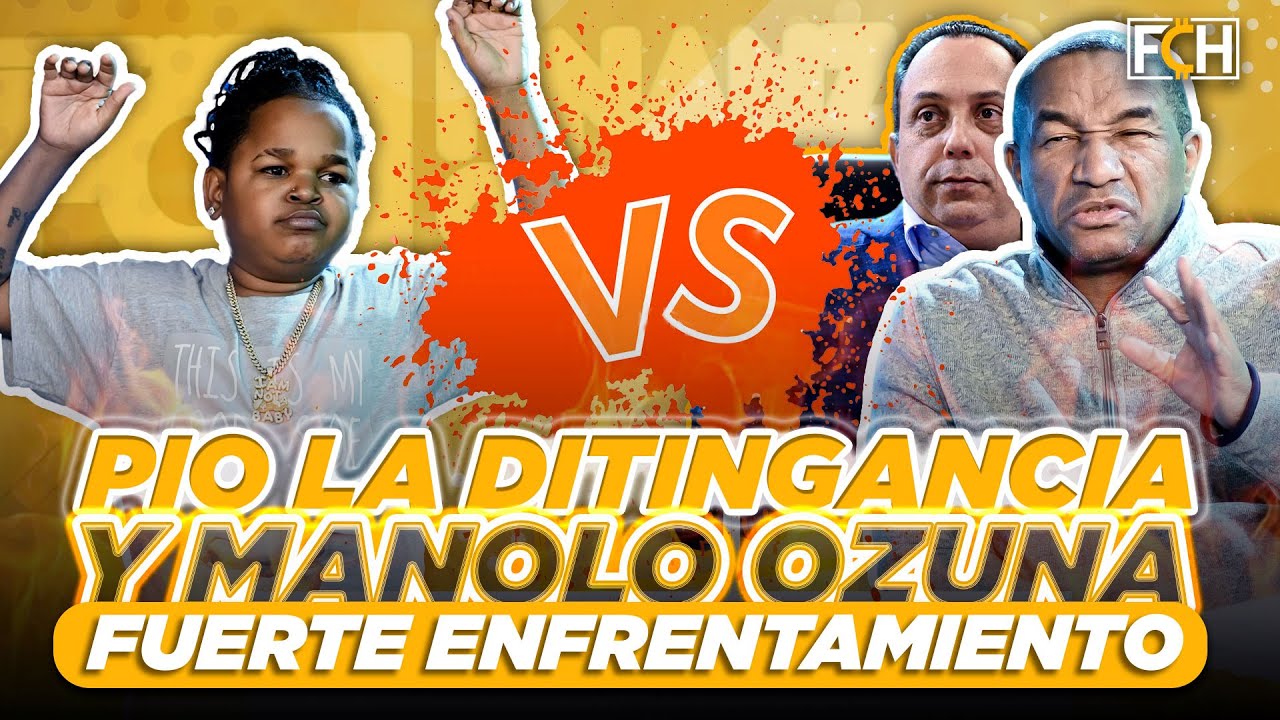 🔥🔥 PIO LA DITINGANCIA Y MANOLO OZUNA SE ENFRENTAN COMO NUNCA (FINANZAS ...