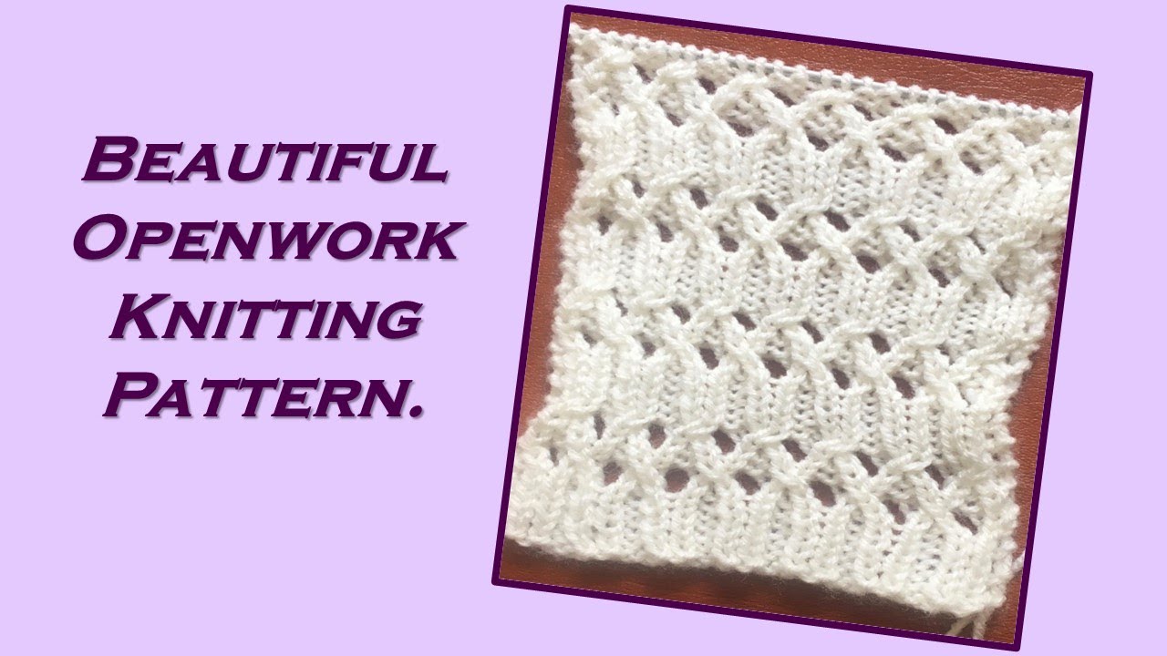"Intricate Beauty: Mastering the Art of Openwork Knitting" - YouTube