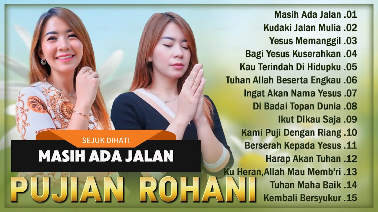 Masih Ada Jalan ️ ️ ️ Lagu Rohani Terbaru ️ ️ ️ Lagu Pujian Yang ...