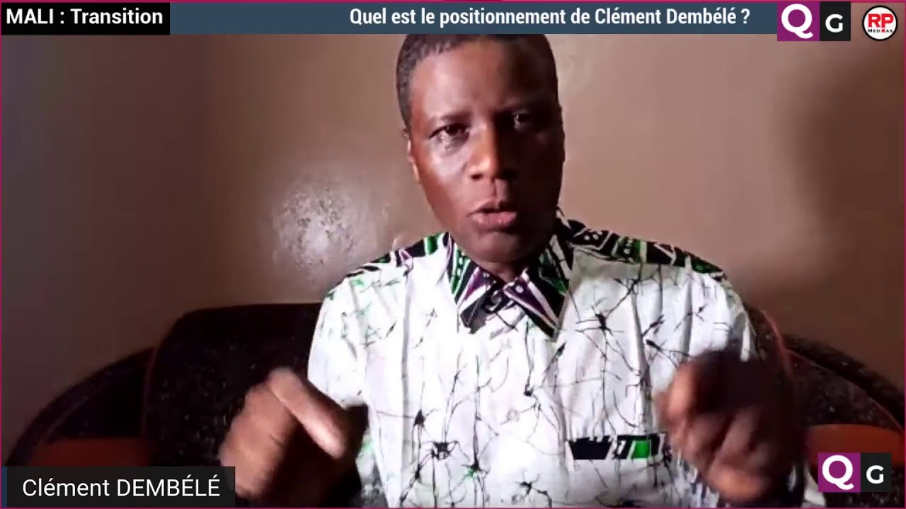 Transition au Mali : le positionnement de Clément DEMBELE & de EMK ...