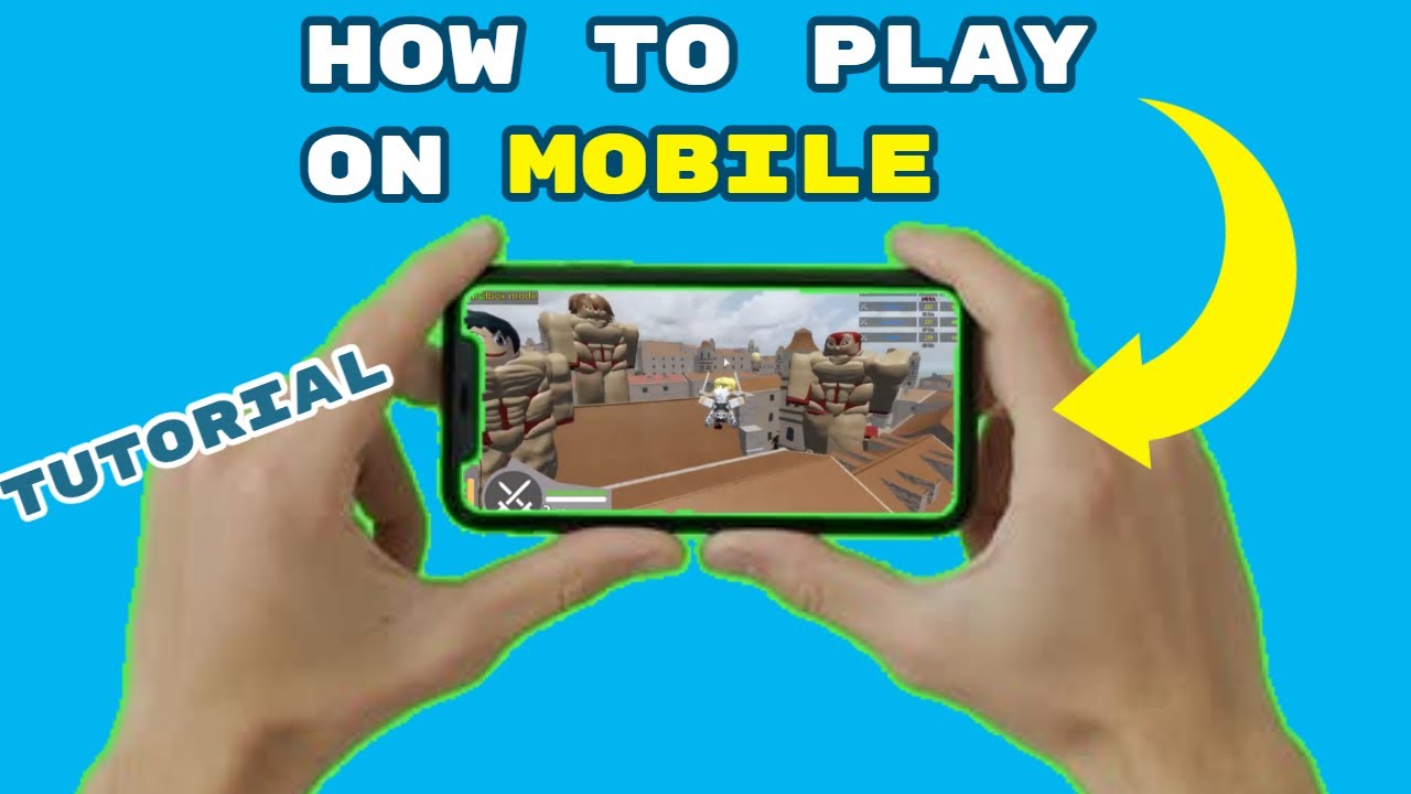 TUTORIAL #10 📰 HOW to PLAY on MOBILE | AOT:Downfall | Roblox | ZEROBAKI ...