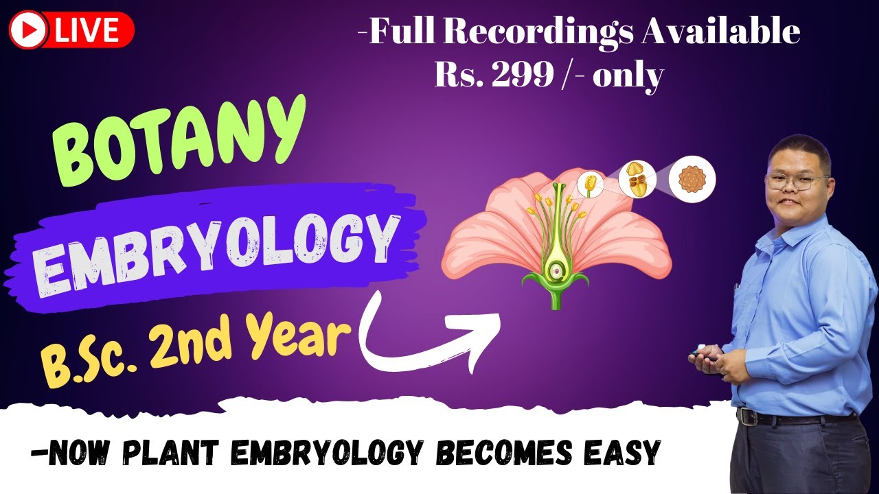 🔥🔥Embryology || B.Sc. 2nd Year Botany || Guaranteed 15-20 Marks 😲 ...
