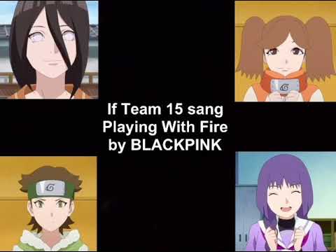 If Team Hanabi (Hanabi sensei, Namida, Sumire and Wasabi) sang Playing With Fire