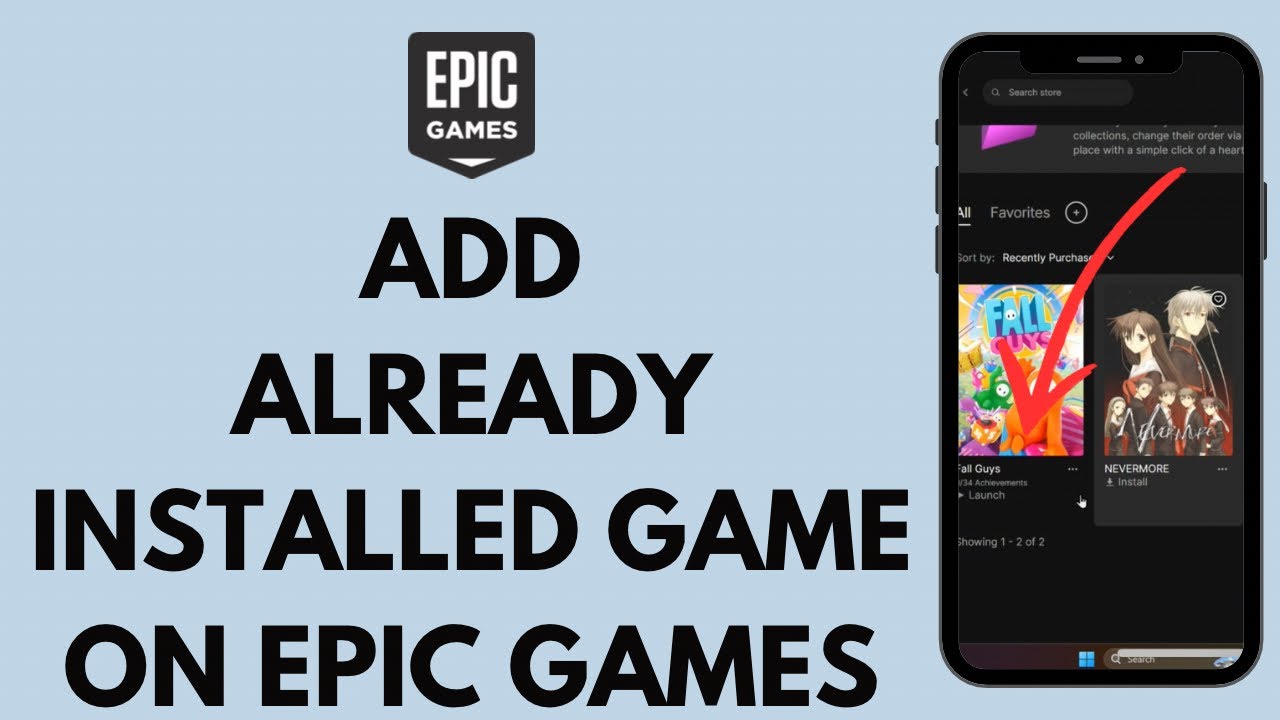 How to Add Already Installed Games to Epic Games (2024) | Add Games on ...