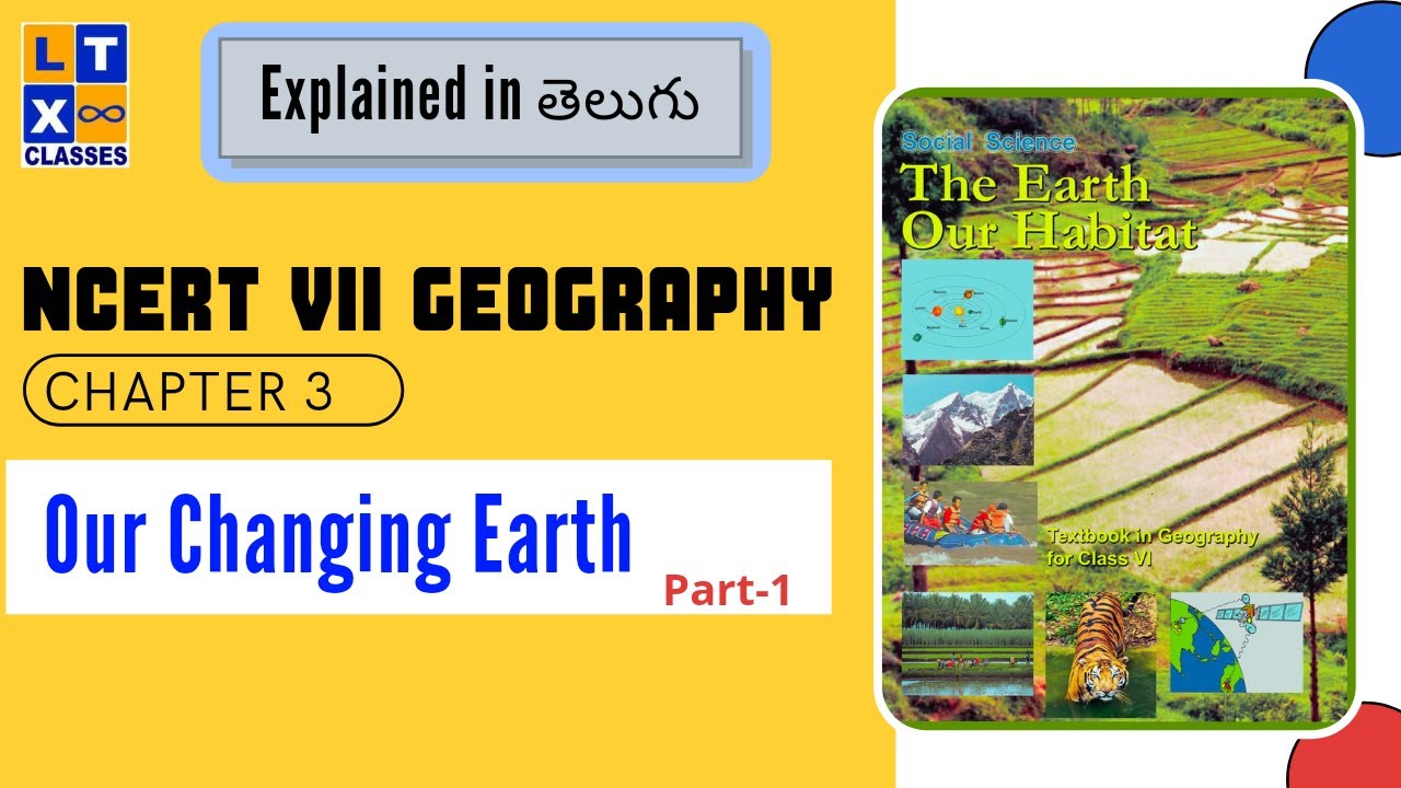 NCERT Foundation | Class VII Geography Chapter 3 Part I | - YouTube