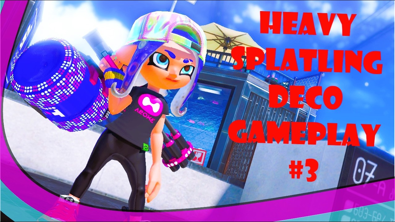 Heavy Splatling Deco Gameplay #3 - Splatoon 3 | Anarchy Battle (CB ...