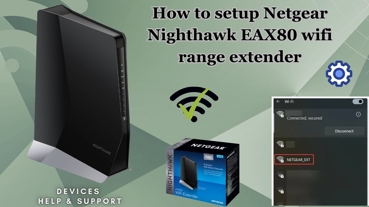 Ultimate guide to setup Netgear Nighthawk EAX80 wifi range extender ...