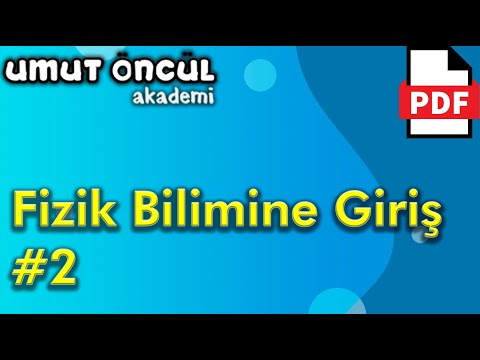 Fizik Bilimine Giriş #2 | Fiziğin Alt Dalları | +PDF