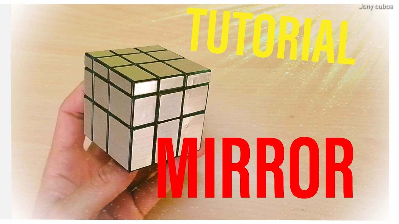 Tutorial MIRROR 3X3 para PRINCIPIANTE | FÁCIL y RÁPIDO | - YouTube