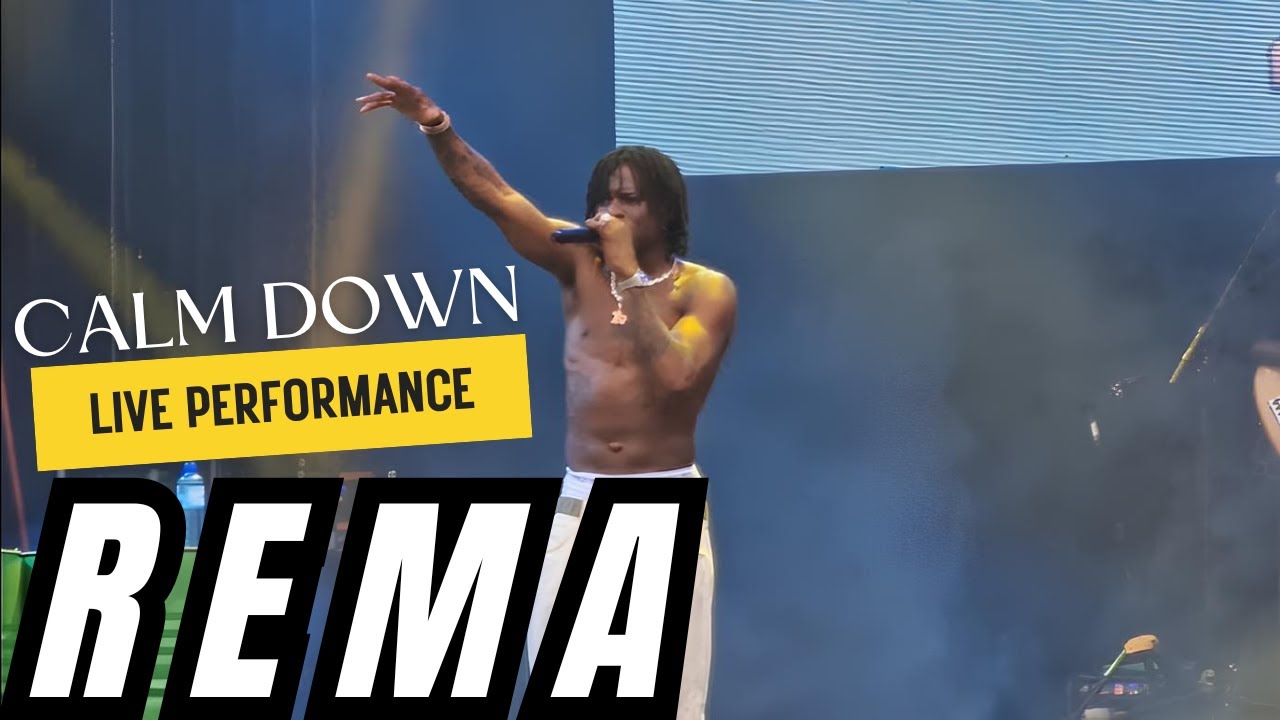 Rema - Calm Down | Live Performance Concert - YouTube