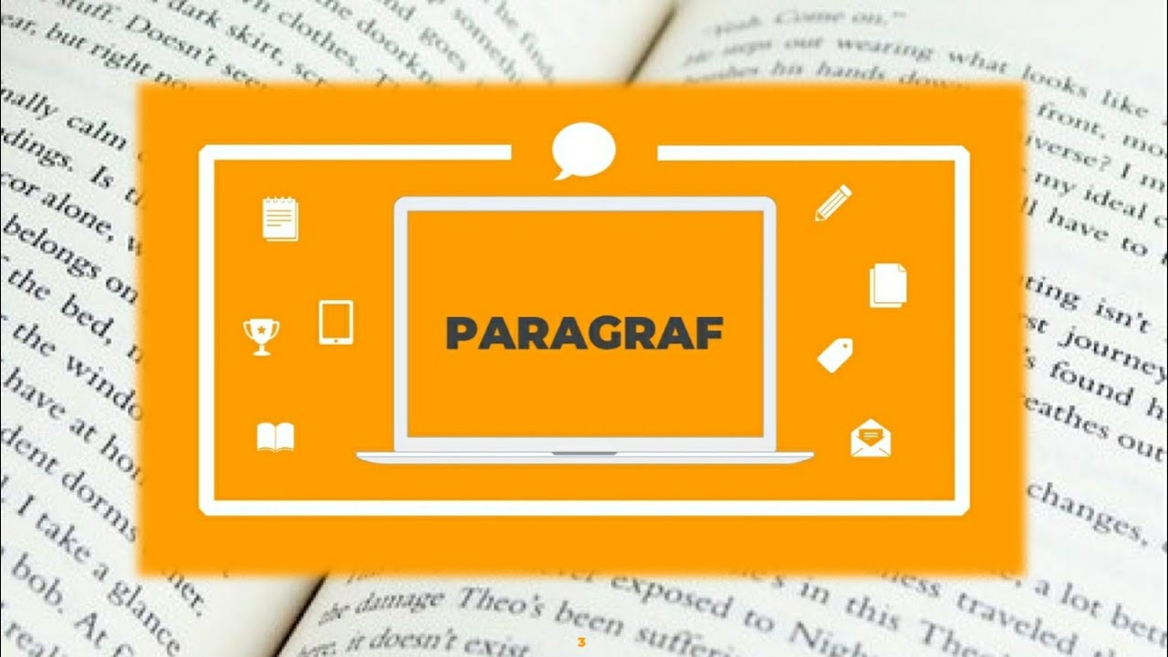 PARAGRAF (Pengertian, Fungsi, Penanda, Struktur dan Syarat Paragraf ...