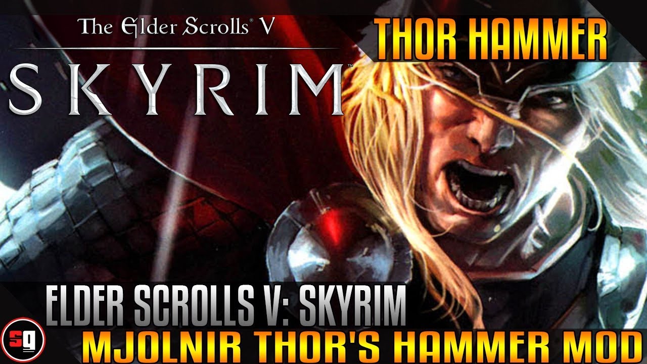 The Elder Scrolls V: Skyrim - Mjölnir Thor's Hammer Mod - YouTube