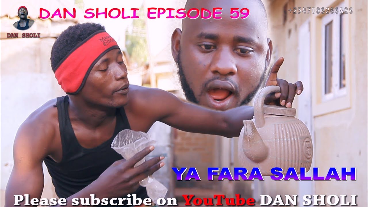 Dan Sholi Episode 59 || Dan Sholi Ya Fara Sallah - YouTube