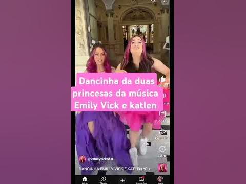 Emily Vick e katlen duas princesas música eu amei 💞 #emilyvick - YouTube