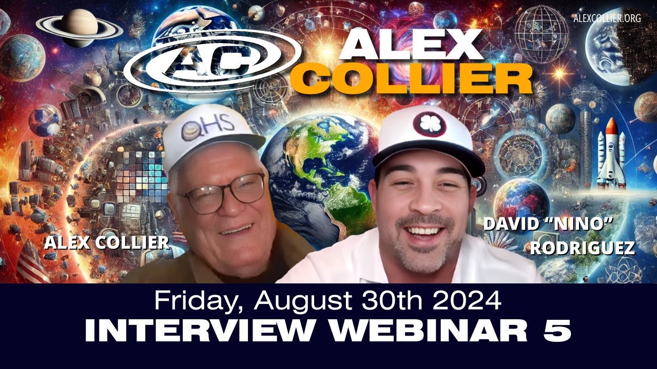 Alex Collier Interview Webinar 5 - David "Nino" Rodriguez - *LIVE ...