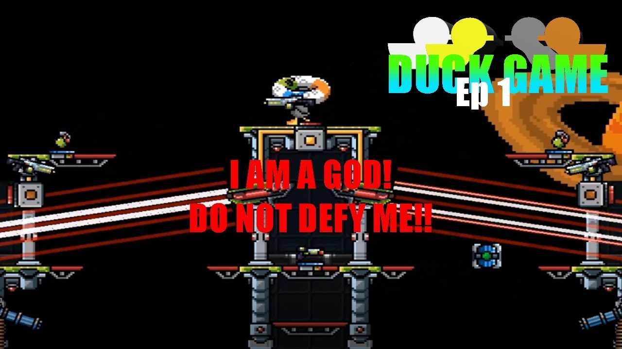 I'm god?! | Duck Game #1 - YouTube
